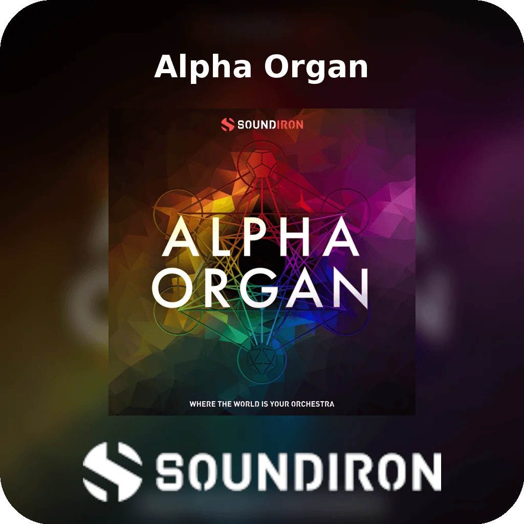 Alpha Organ | Bound Plugins