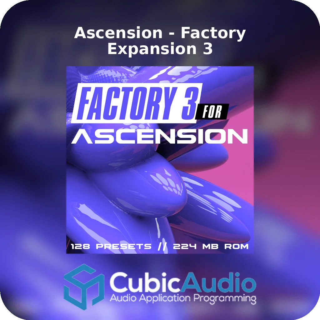 Ascension Factory Expansion 3 | Bound Plugins
