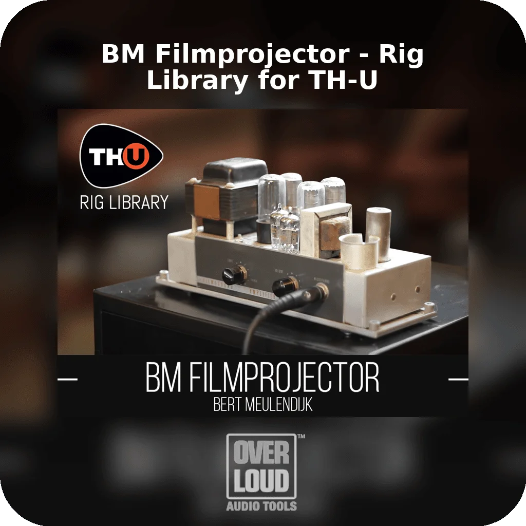 BM Filmprojector - Rig Library for TH-U | Bound Plugins