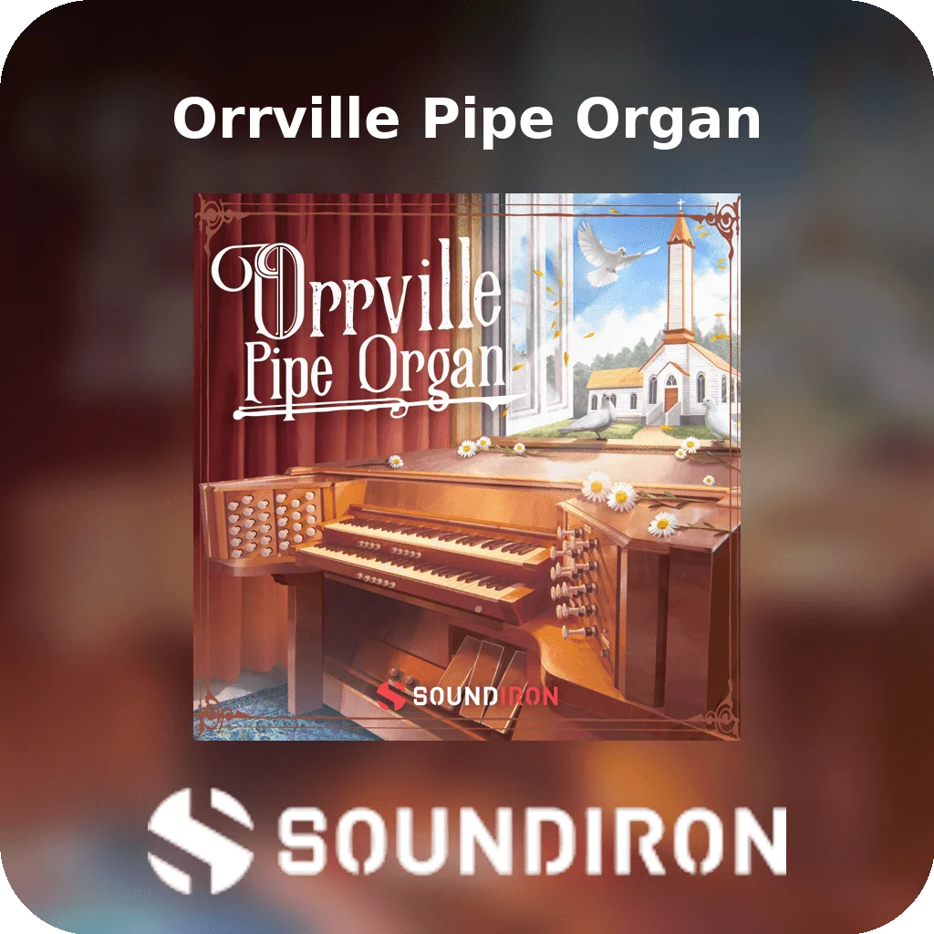 Orrville Pipe Organ | Bound Plugins