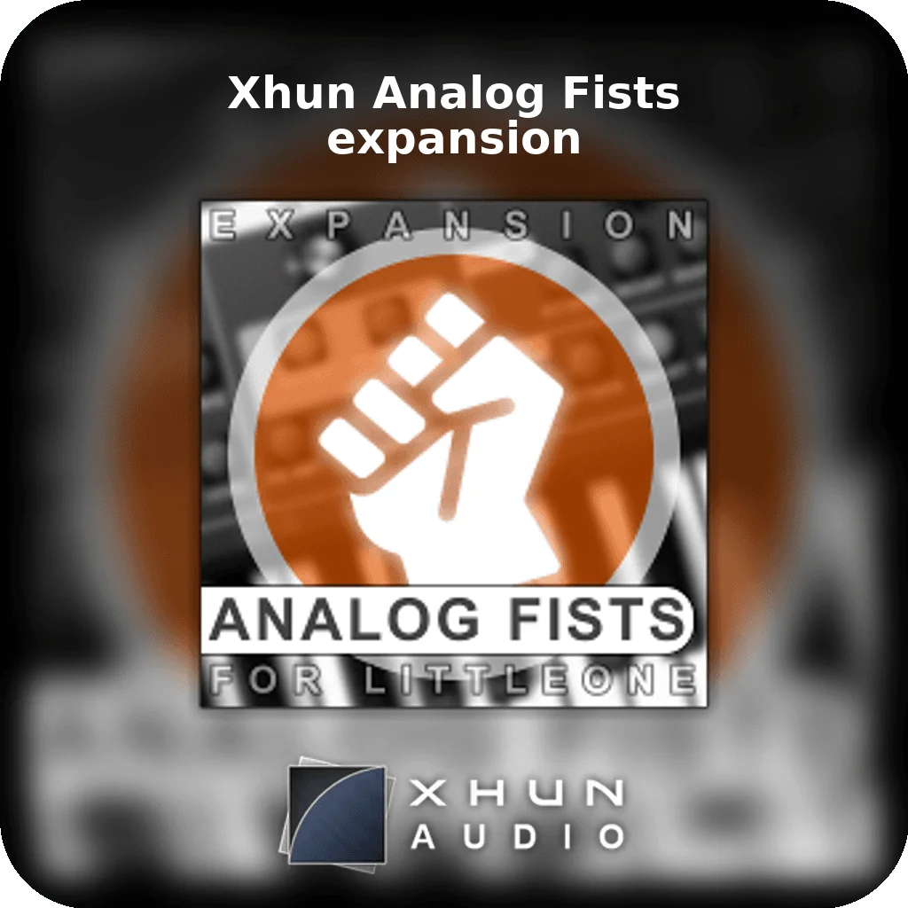 Xhun Analog Fists expansion | Bound Plugins